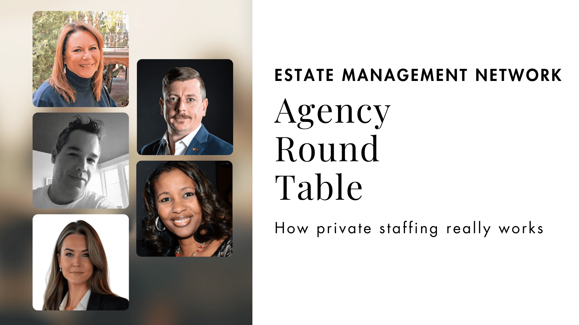 The Agency Round Table // How Domestic Agencies Really Work - Estate ...